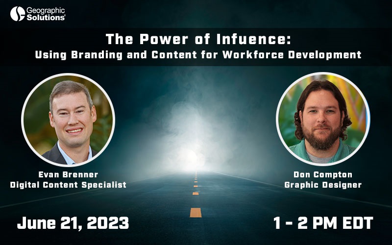 Power of Influence: Using Branding and Content for Workforce Development